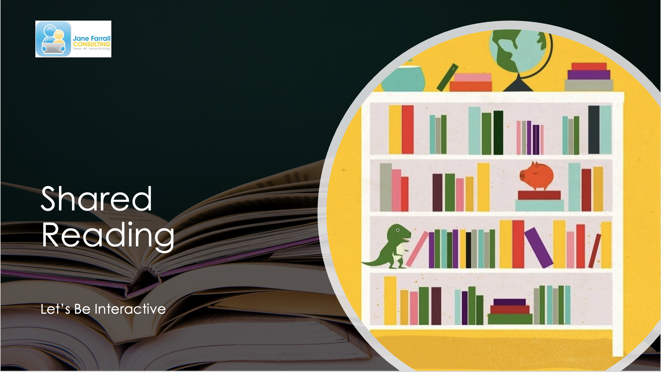 Shared Reading: Let’s Be Interactive Follow Up – Jane Farrall Consulting