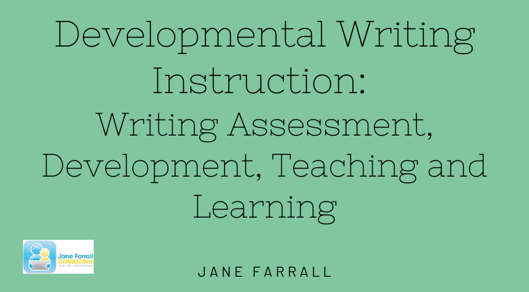 Developmental Writing Instruction: Writing assessment, development ...
